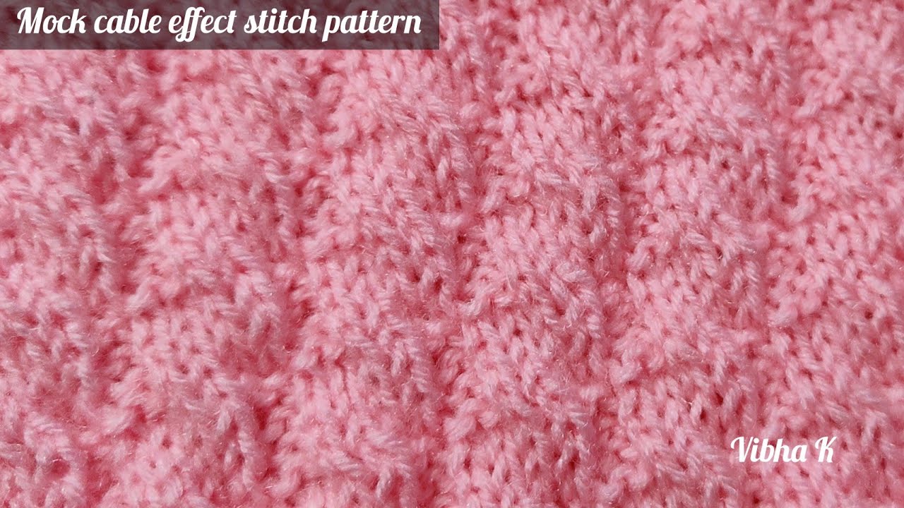 Mock cable effect stitch pattern - YouTube