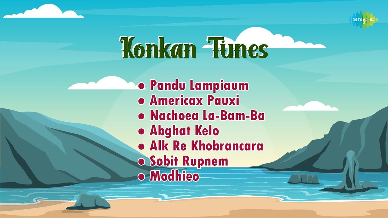 Konkan Tunes | Chris Perry | Lorna | Americax Pauxi | Abghat Kelo ...
