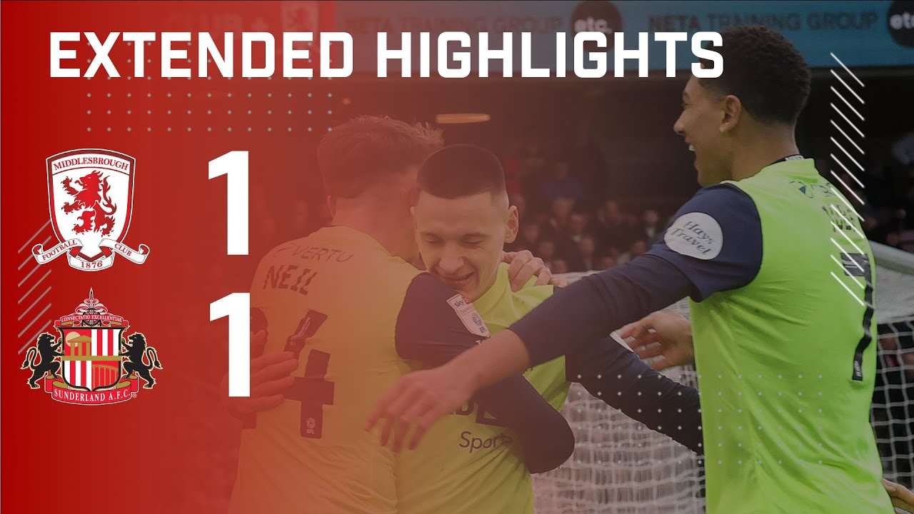 Extended Highlights | Middlesbrough FC 1 - 1 Sunderland AFC - YouTube