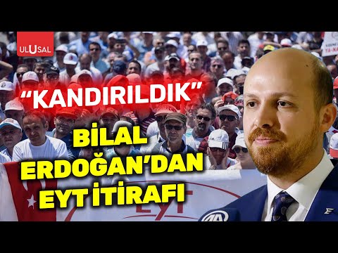 Bilal Erdoğan'dan EYT açıklaması! \