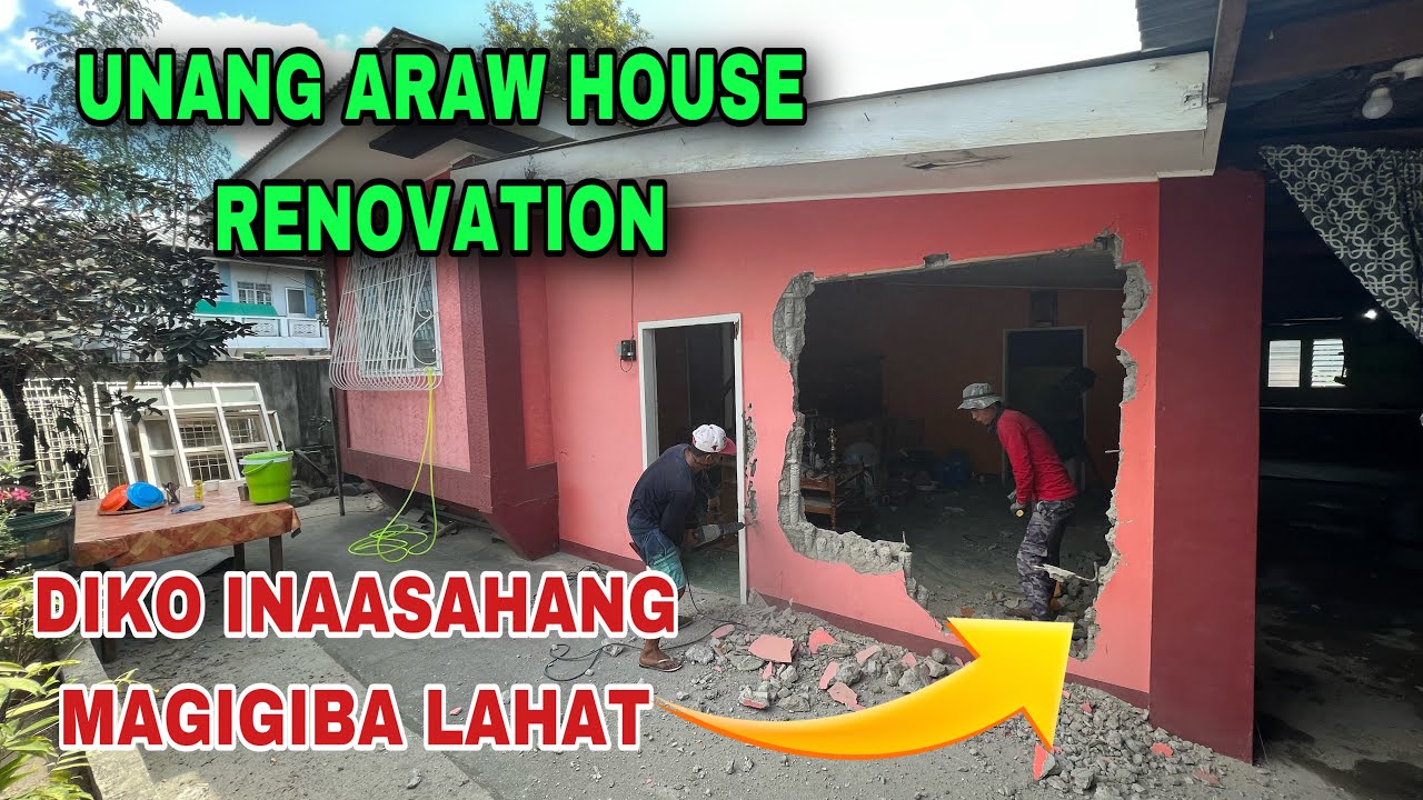 UNANG ARAW HOUSE RENOVATION BAGONG PROJECT - YouTube