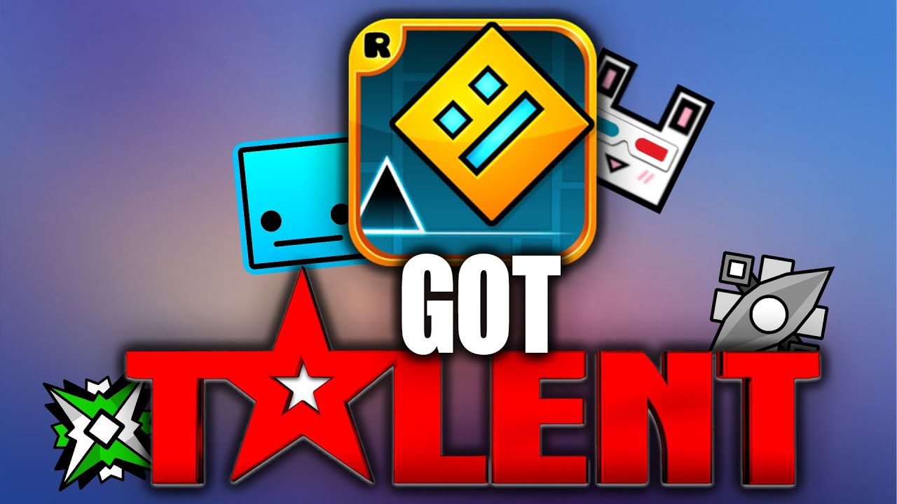 GEOMETRY DASH GOT TALENT (ft. ElectrifyXD, Avena, and Bgram) - YouTube