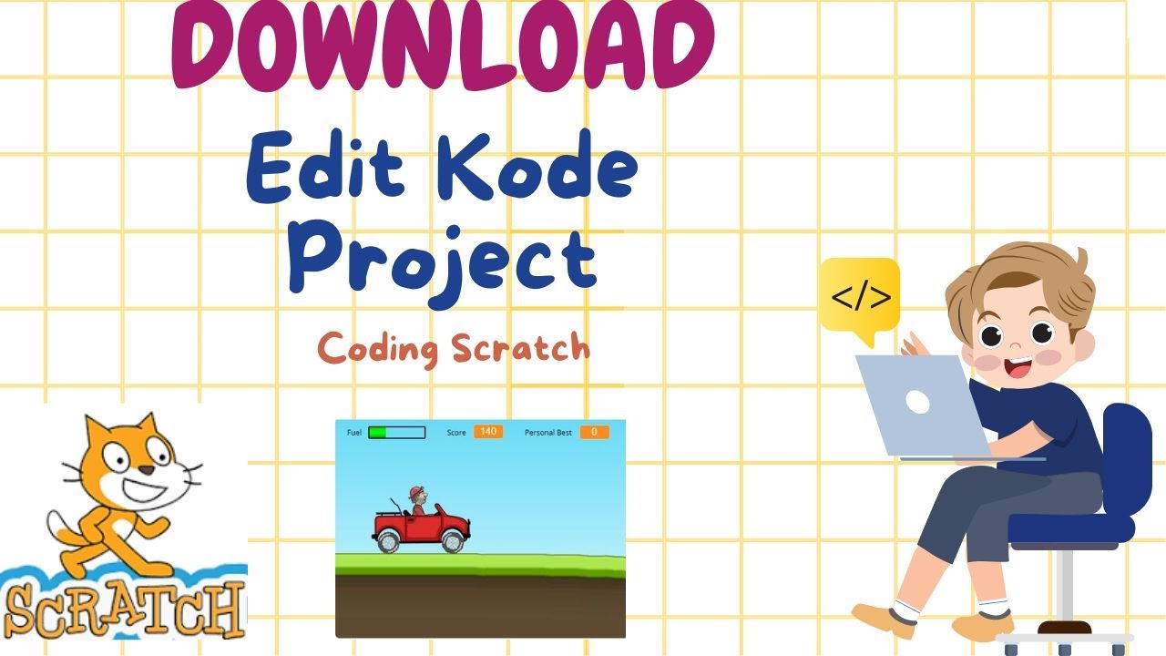 Cara download dan edit kode scratch orang lain dengan mudah - YouTube