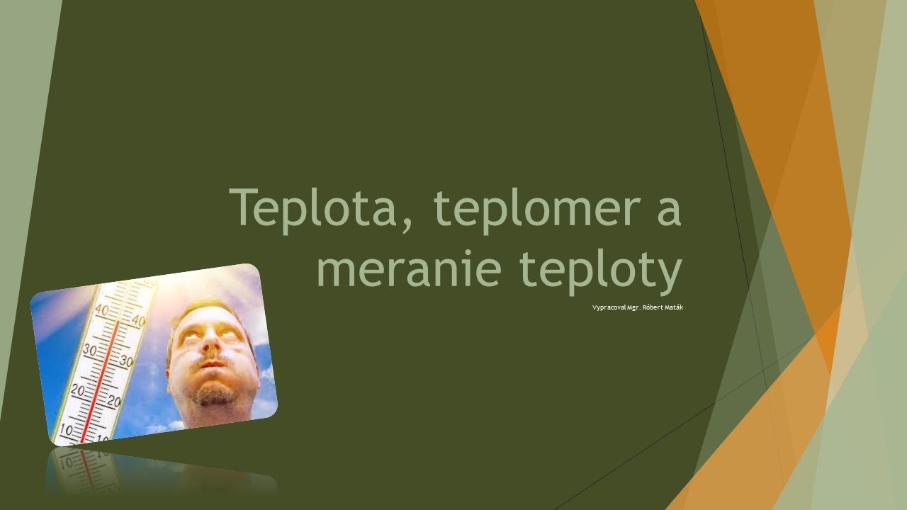 Teplota, teplomer a meranie teploty - YouTube