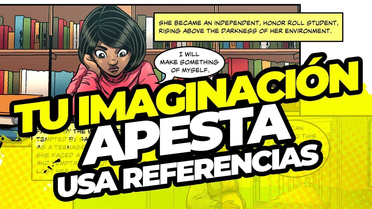 Tu imaginación apesta, usa referencias - YouTube