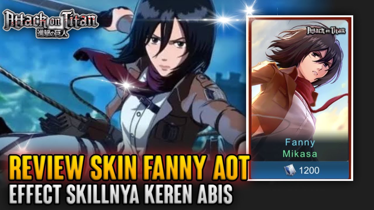 🔴 WAJIB DIBELI KALAU GINI | REVIEW SKIN FANNY ATTACK ON TITAN | GILA ...