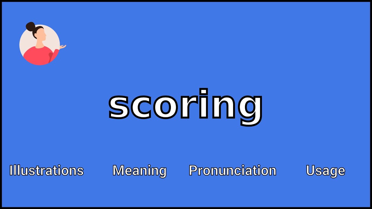SCORING - Meaning and Pronunciation - YouTube
