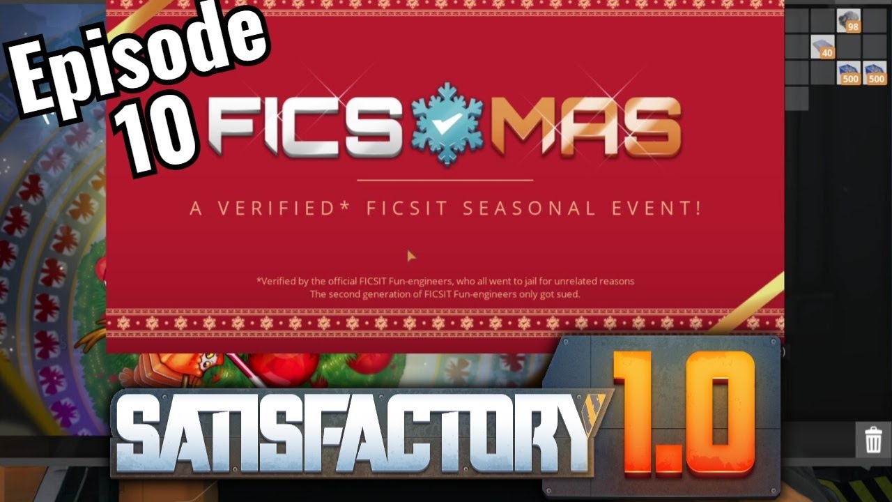 Satisfactory Episode 10: The Epic Fixmas Adventure! - YouTube