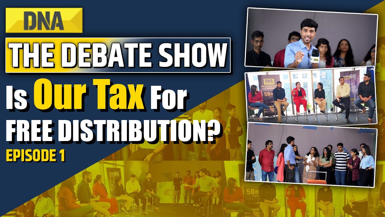 The Freebies Debate: 'Is My Tax For Nation's Development Or Free ...