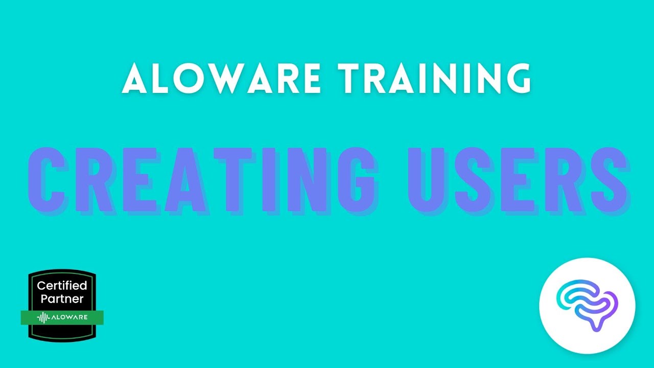 Creating Users in Aloware (Guide) - Part 1 - YouTube