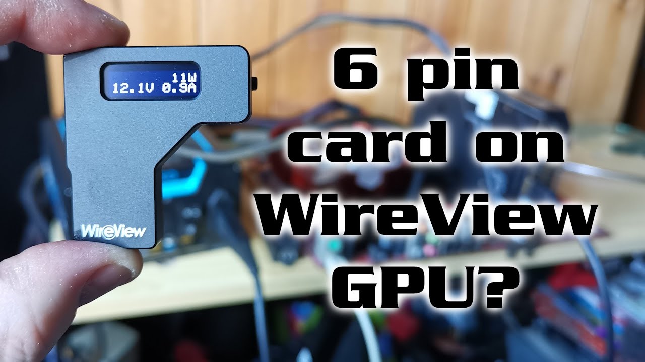 Using a WireView module with a 6 pin GPU? - YouTube