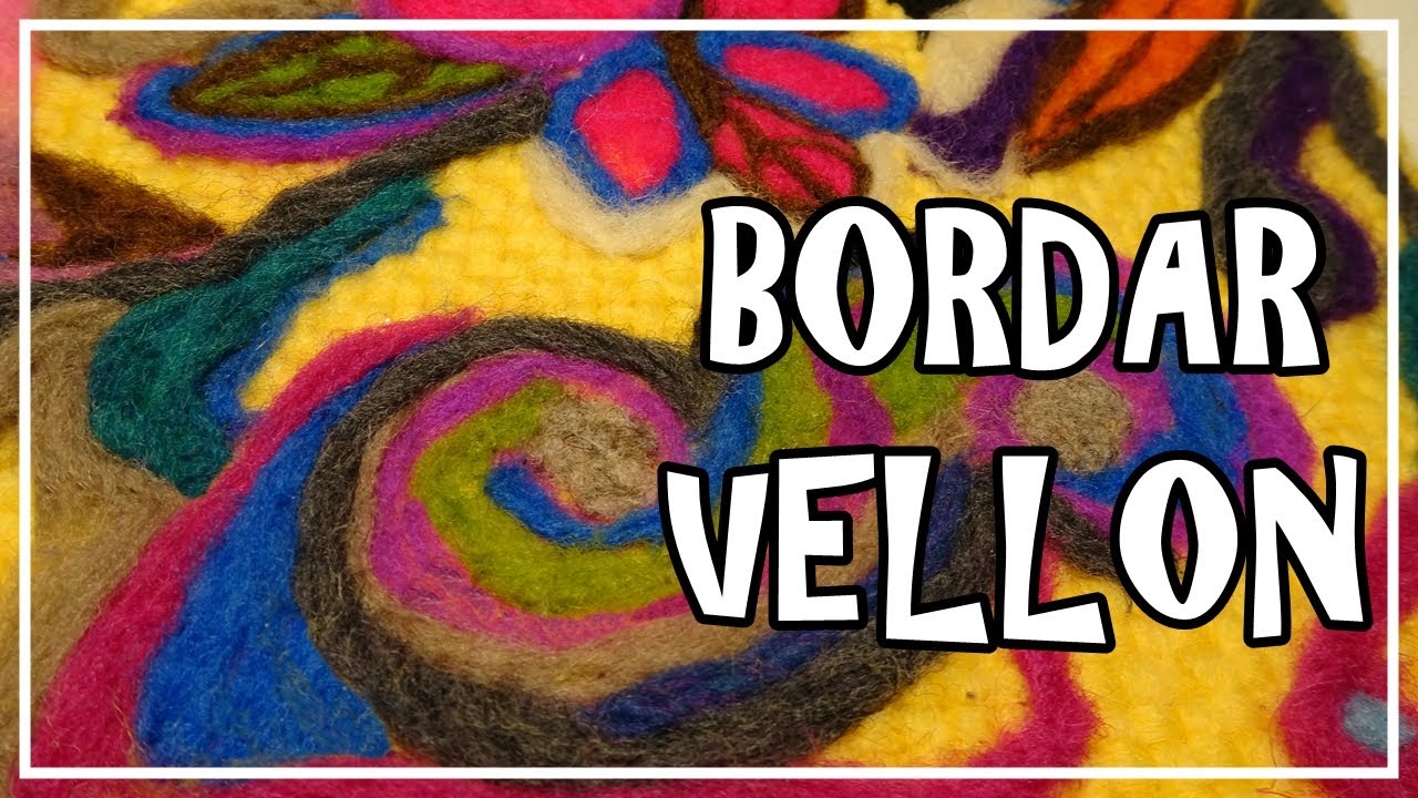 Tutorial Bordar Vellon Paso a Paso Dibujar Fieltro agujado LANATERAPIA ...