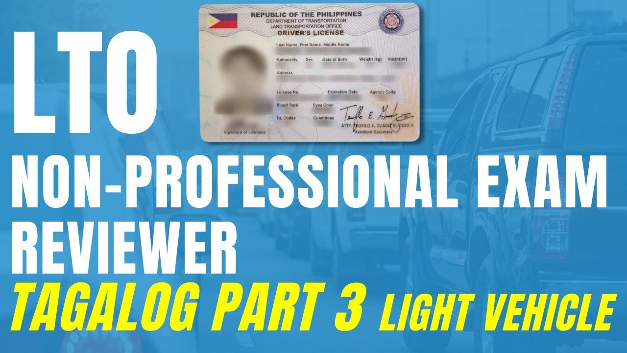 NON PROFESSIONAL LTO EXAM REVIEWER TAGALOG 2023 | PART 3 (60 ITEMS ...