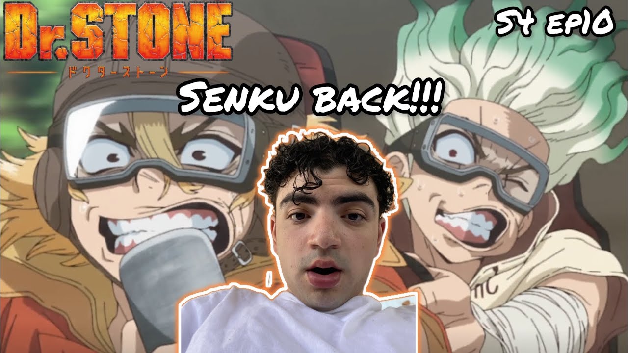 SENKU BACK! | DR. STONE SCIENCE FUTURE SEASON 4 EPISODE 10 REACTION ...
