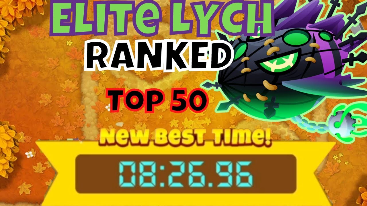 Elite Lych Ranked - TOP 50 - No Spikefactory / No Adora - In the Loop ...