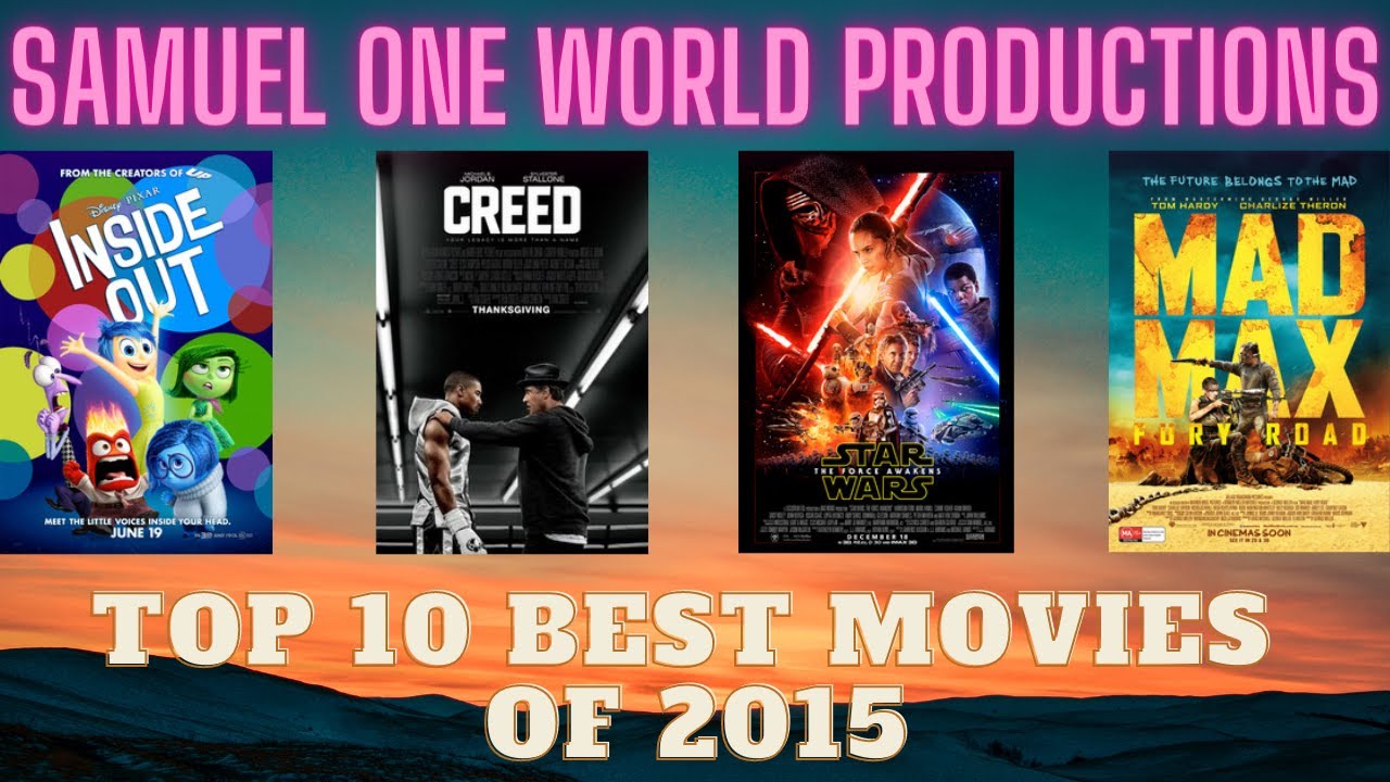 Top 10 Best Movies Of 2015 - YouTube