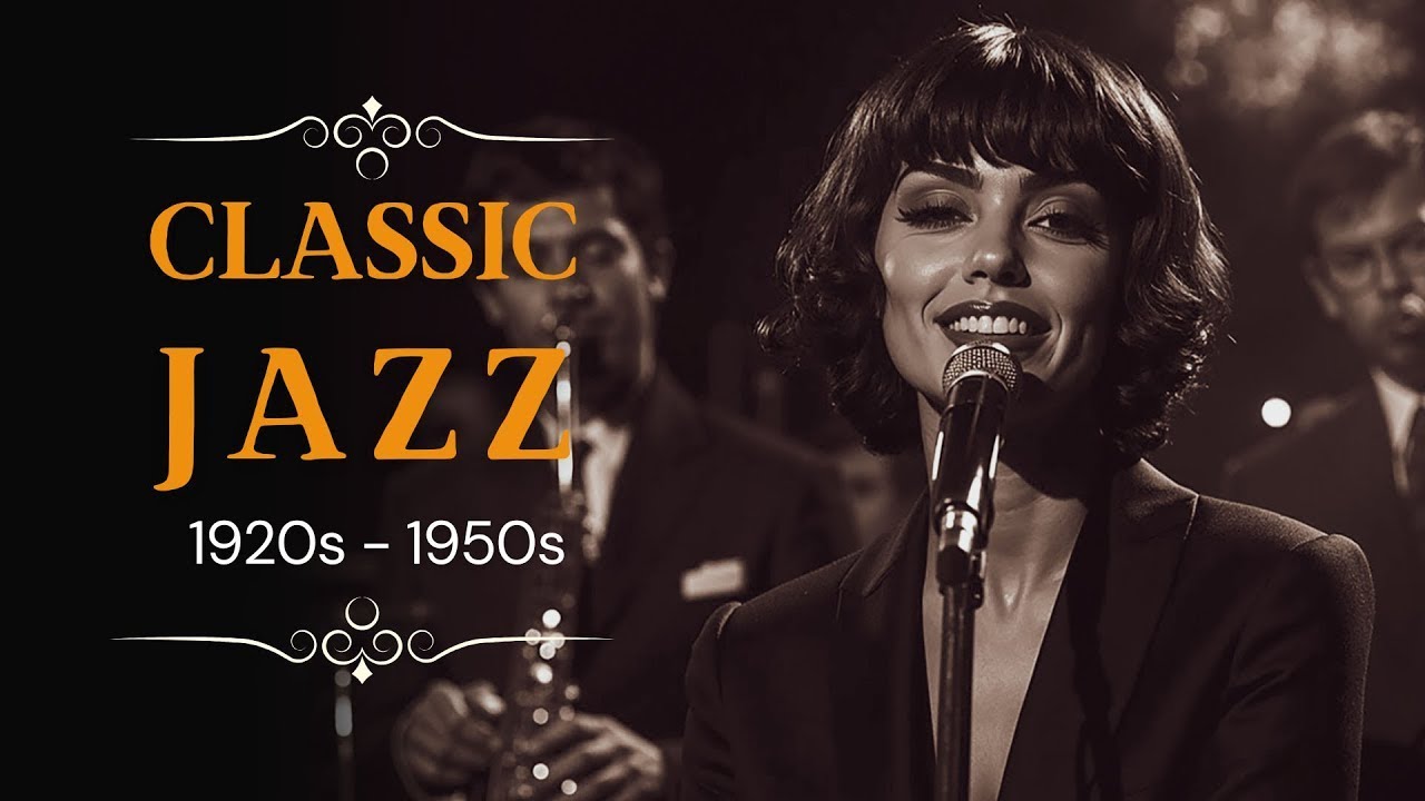 🎺Classic Jazz Vintage | Elegant 1920s–1950s Vocal Jazz Performance 🎤 ...