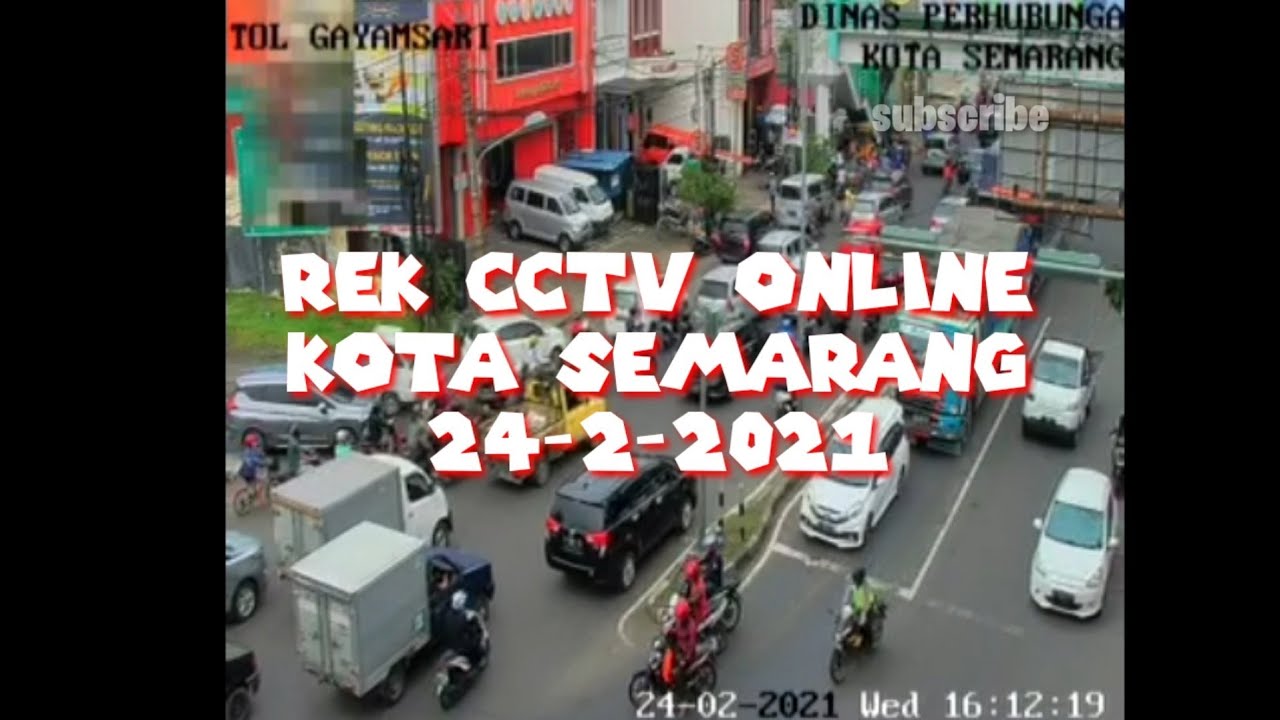Rek Cctv online kota semarang 24-2-2021 - YouTube