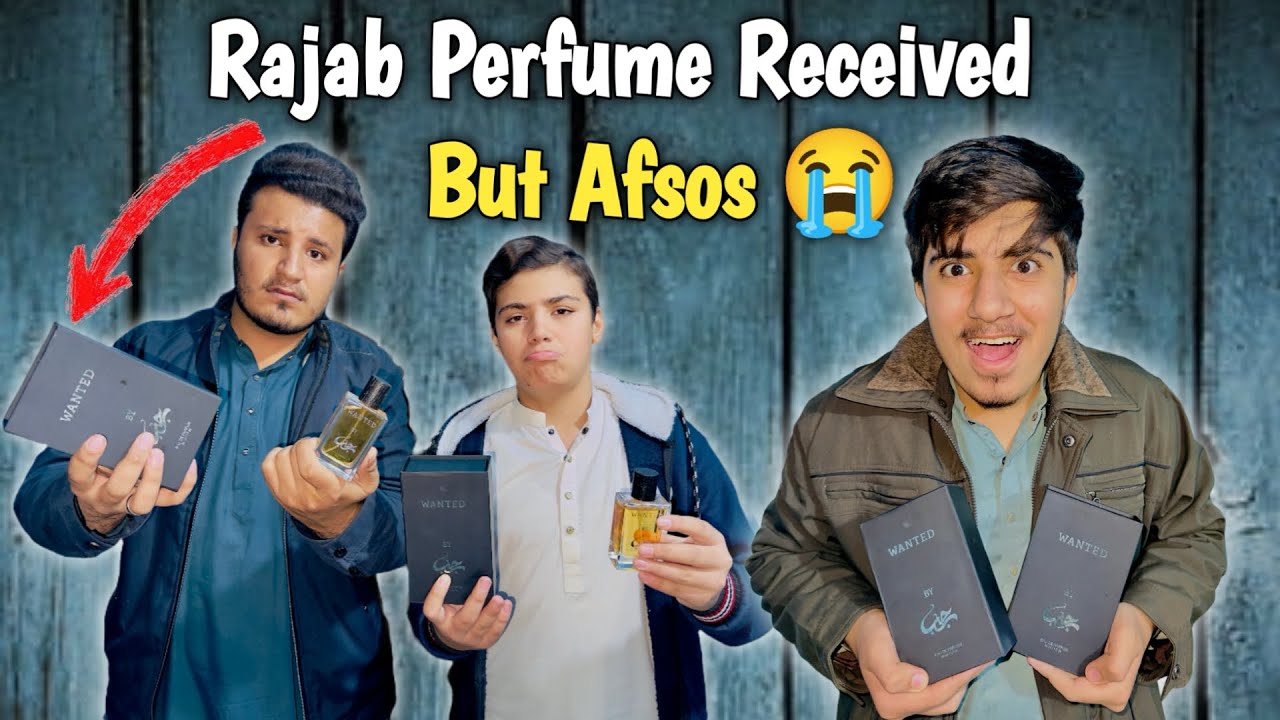 Rajab Perfume Received | but Afsos 😭😭 ⁠@rajabbutt94 - YouTube