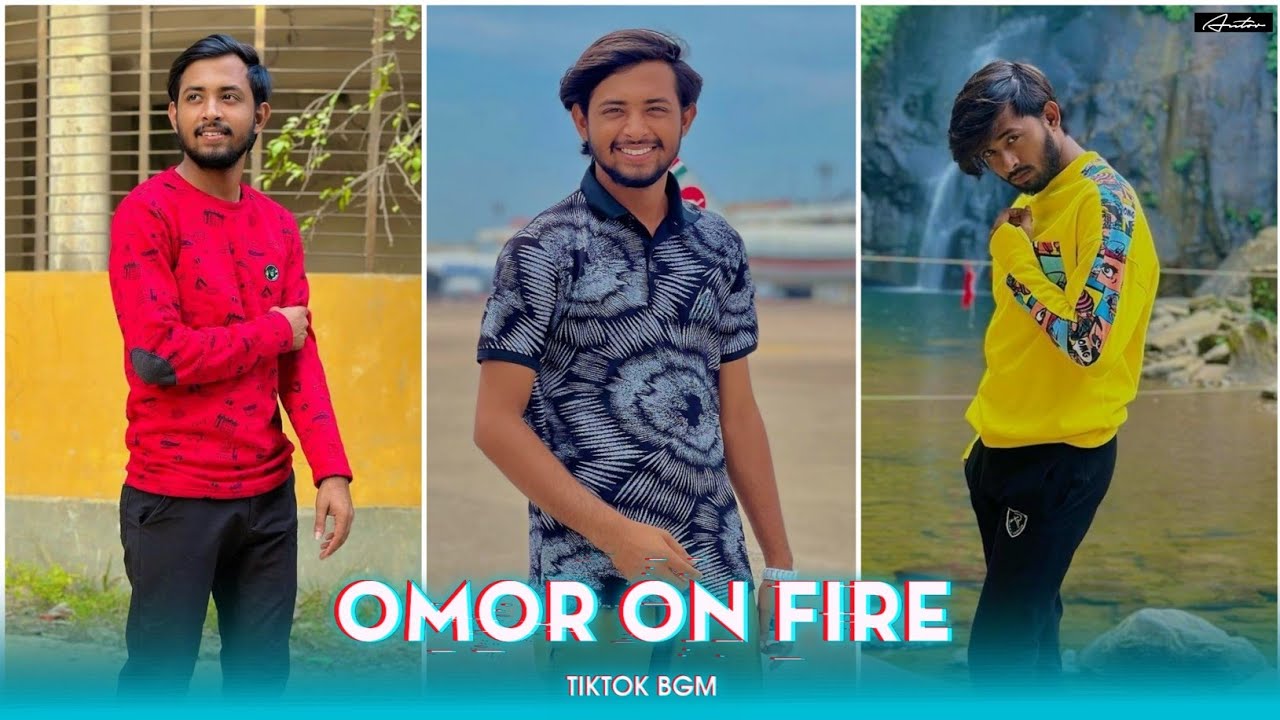 Omor On Fire TikTok BGM। Omor On Fire Background Music। Omor On Fire ...