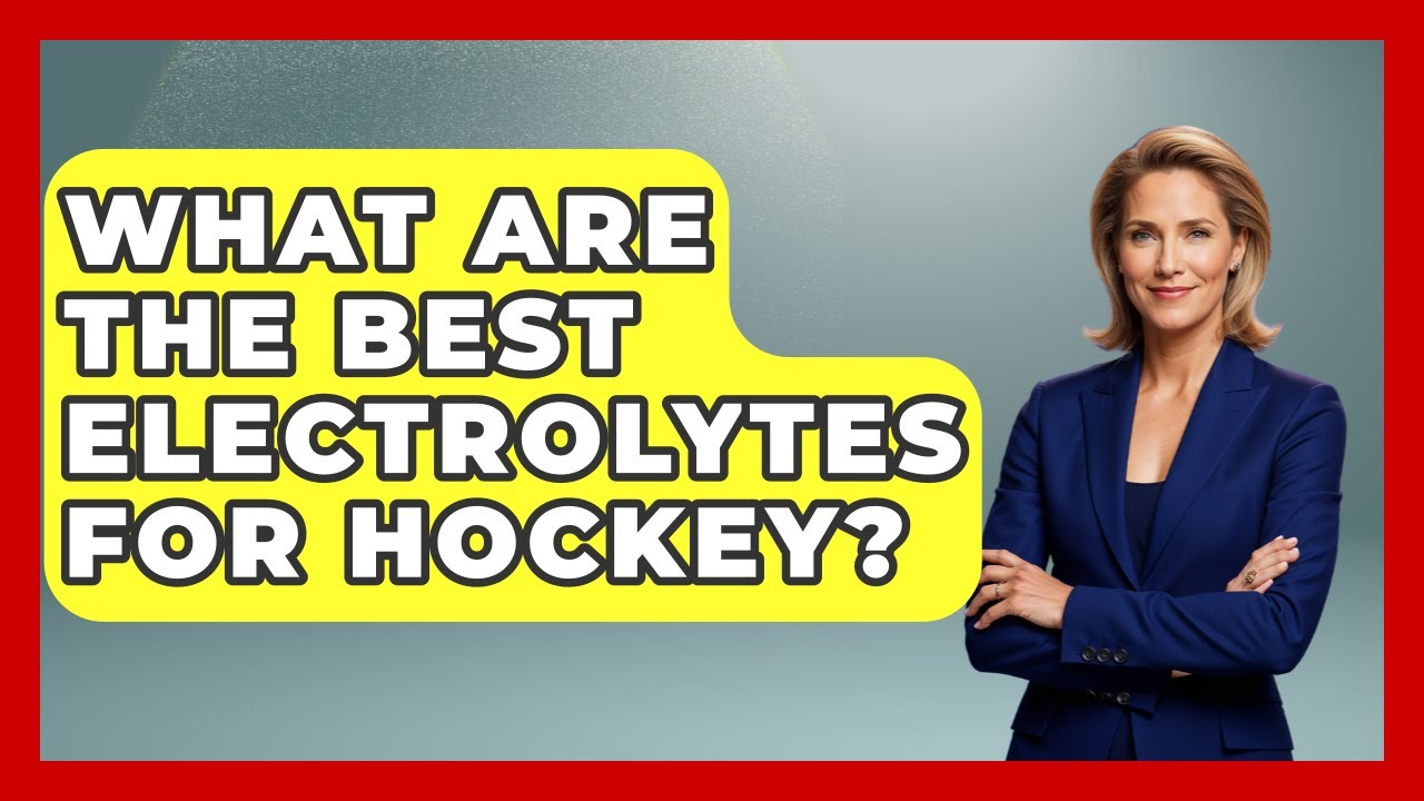 What Are The Best Electrolytes For Hockey? - Hockey Fan Network - YouTube