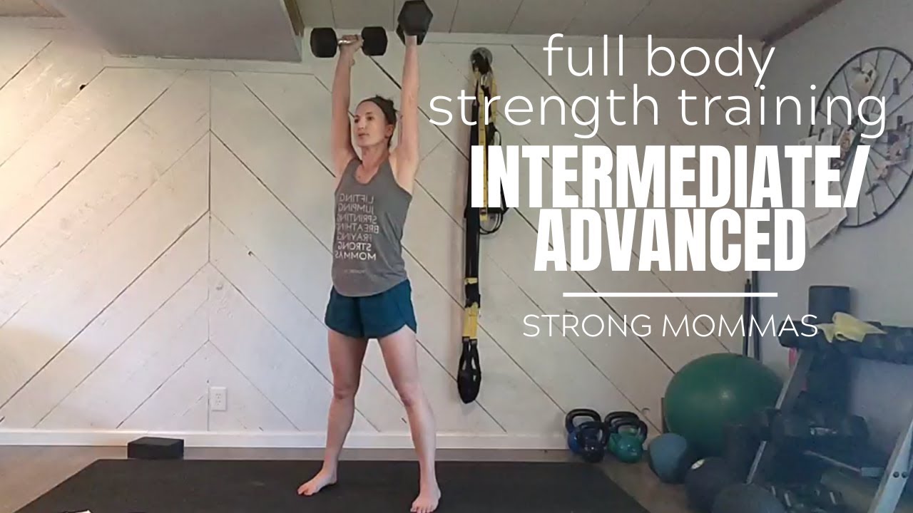 Intermediate/Advanced Total Body Functional Strength Training with Core ...
