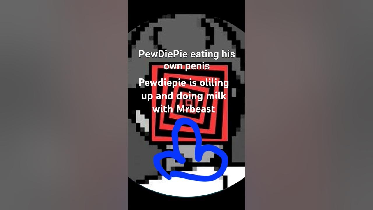 Pewdiepie Naked On Bed Youtube