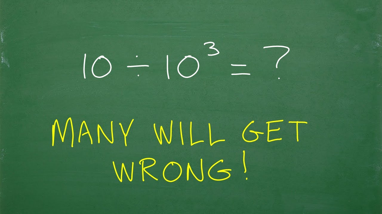 10 Divided By 10 Cubed Many Are Going To Get This WRONG YouTube 10-divided-by-10-cubed-many-are-going-to-get-this-wrong-youtube