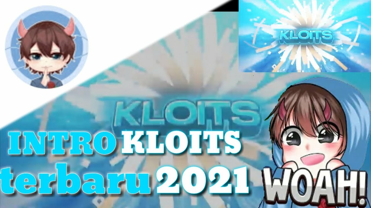 intro kloits terbaru [2021] - YouTube