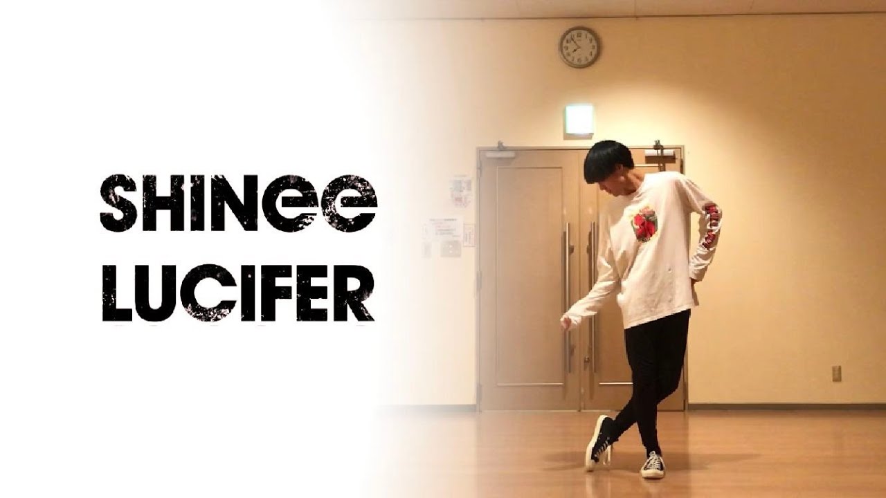 SHINee (샤이니) - 'Lucifer' Dance Cover【踊ってみた！】 - YouTube