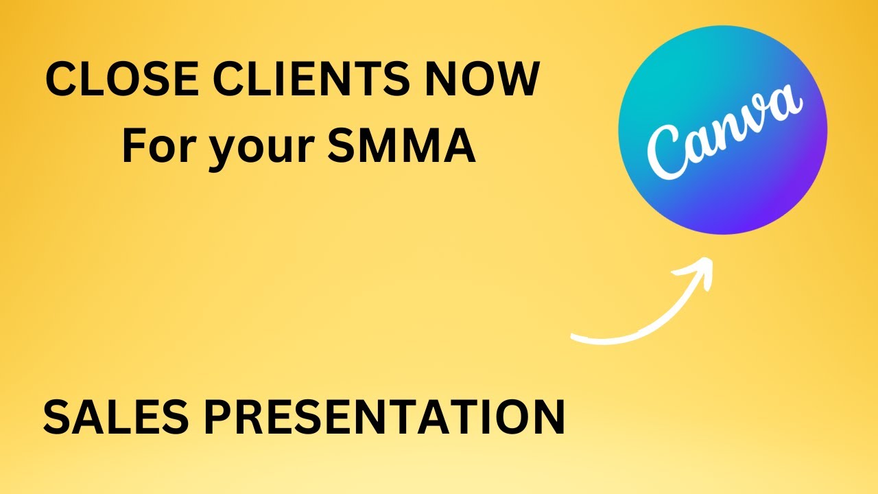 Do THIS Before You Close ANY Client | Best Sales Presentation For SMMA ...