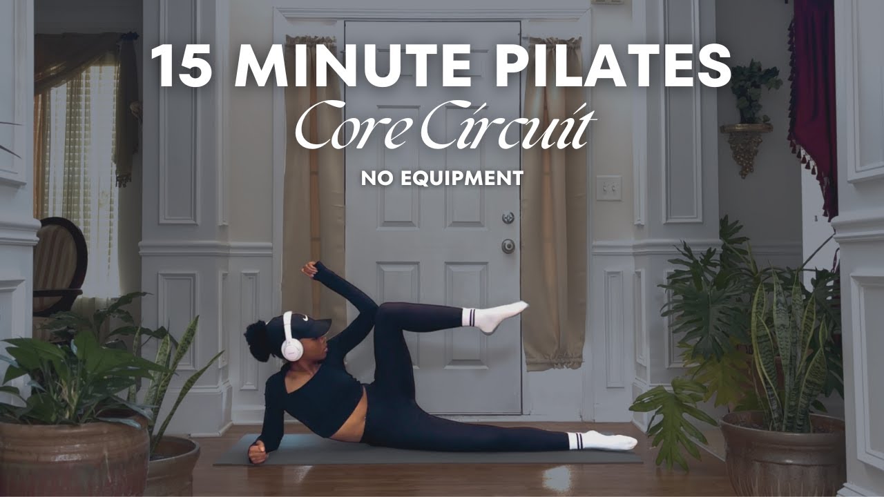 15 MIN ABS & CORE CIRCUIT: Easy Moves To Tone + Re-Activate Your Core ...