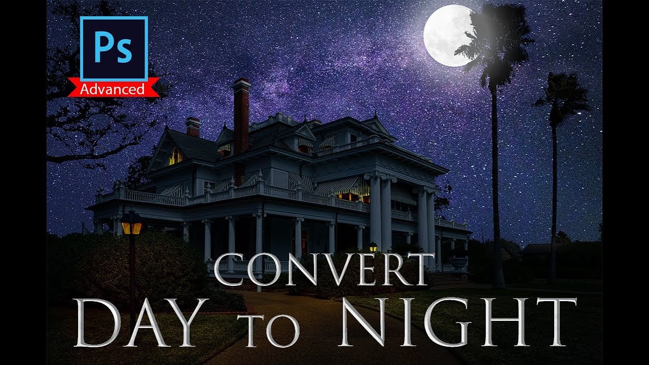 Convert day scene into night in photoshop - YouTube