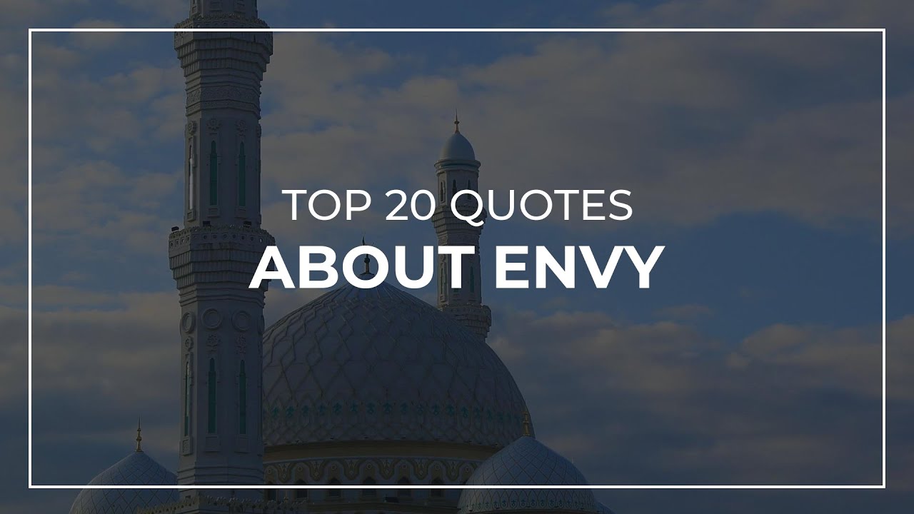 TOP 20 Quotes about Envy | Good Quotes | Motivational Quotes - YouTube
