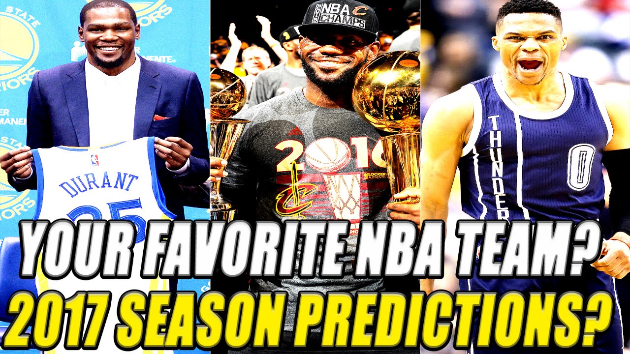 How Will Your Favorite NBA Team do in The 2017 NBA Season? - YouTube
