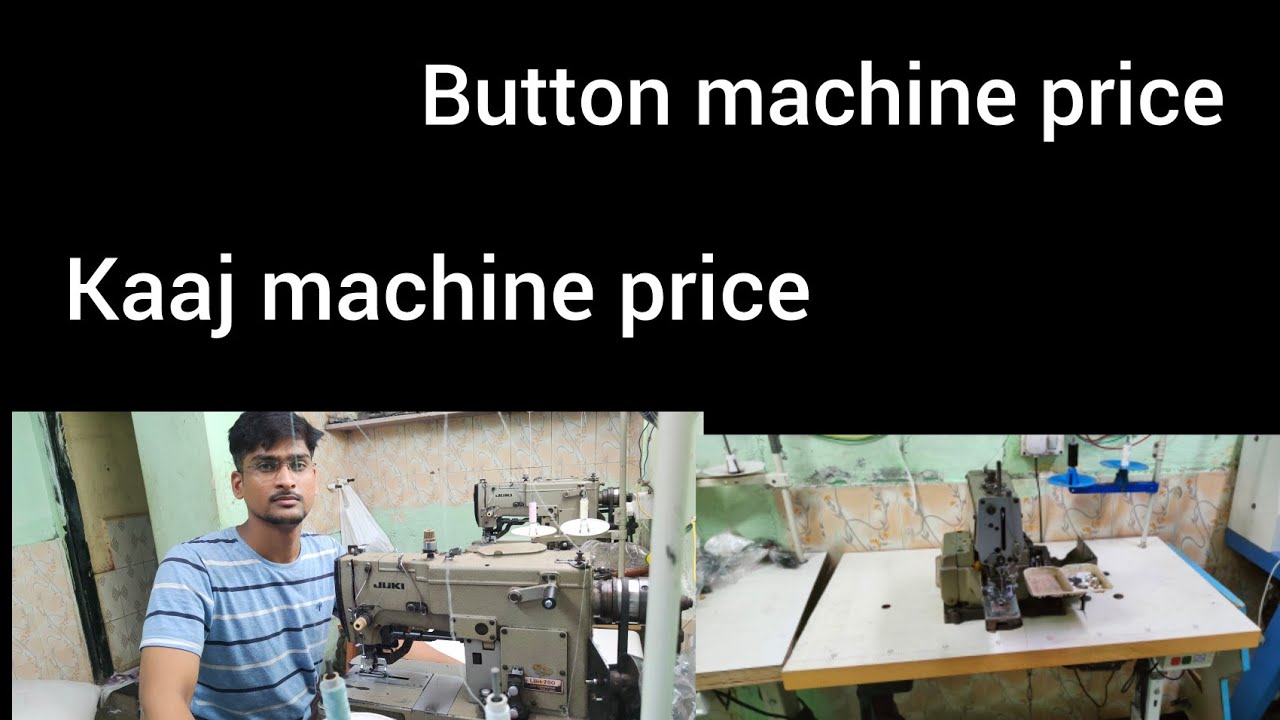 Kaj button machine second hand price | काज बटन मशीन सेकेंड हैंड कीमत ...