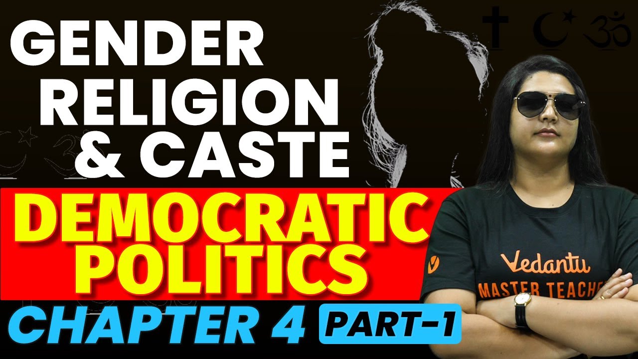 Gender, Religion and Caste Chapter 4 | Part 1 | Class 10 Civics | CBSE ...