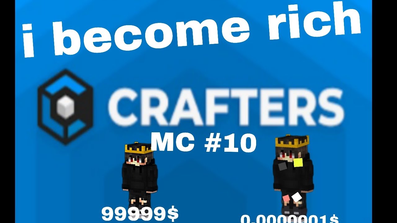 i become rich in crafters mc | crafters mc #10 - YouTube