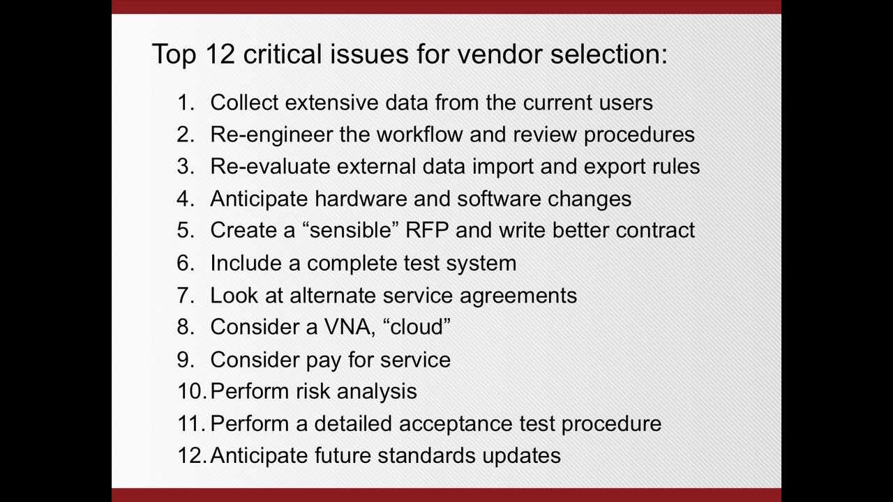 Selecting an Integrated RIS/PACS Vendor • 12 Critical Issues for Vendor ...