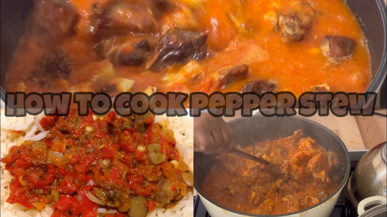 HOW TO COOK DELICIOUS PEPPER STEW 😋 - YouTube