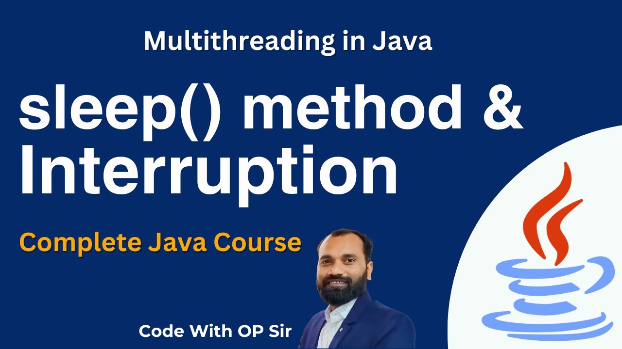 Thread 9 Sleep Method Interrupt Method Multithreading In Hindi Youtube