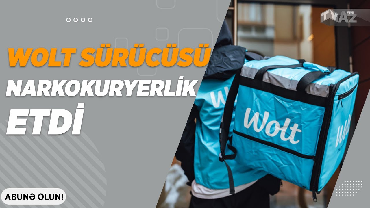 WOLT SÜRÜCÜSÜ NARKOKURYERLİK ETDİ - YouTube