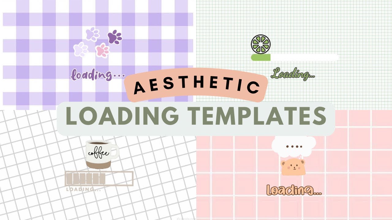 Free Aesthetic Loading Screen | Minimalist Loading Templates | Free to ...