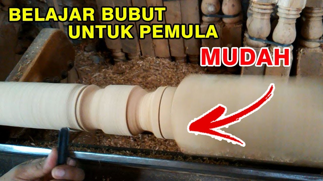 BUBUT KAYU MUDAH UNTUK PEMULA - YouTube