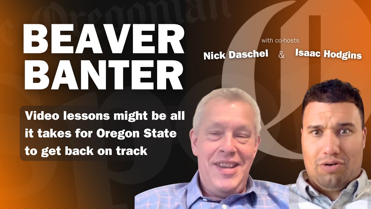Beaver Banter: Video lessons might be all it takes for Oregon State to ...