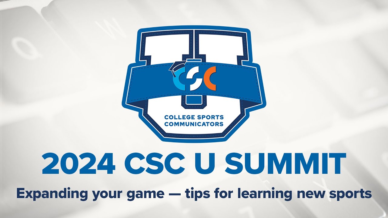 Expanding your game — tips for learning new sports | 2024 CSC U Summit ...