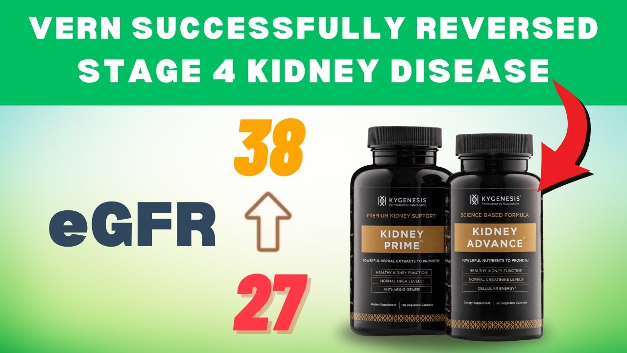eGFR: From 27 To 38 | How Vern Reversed His Stage 4 Kidney Disease ...