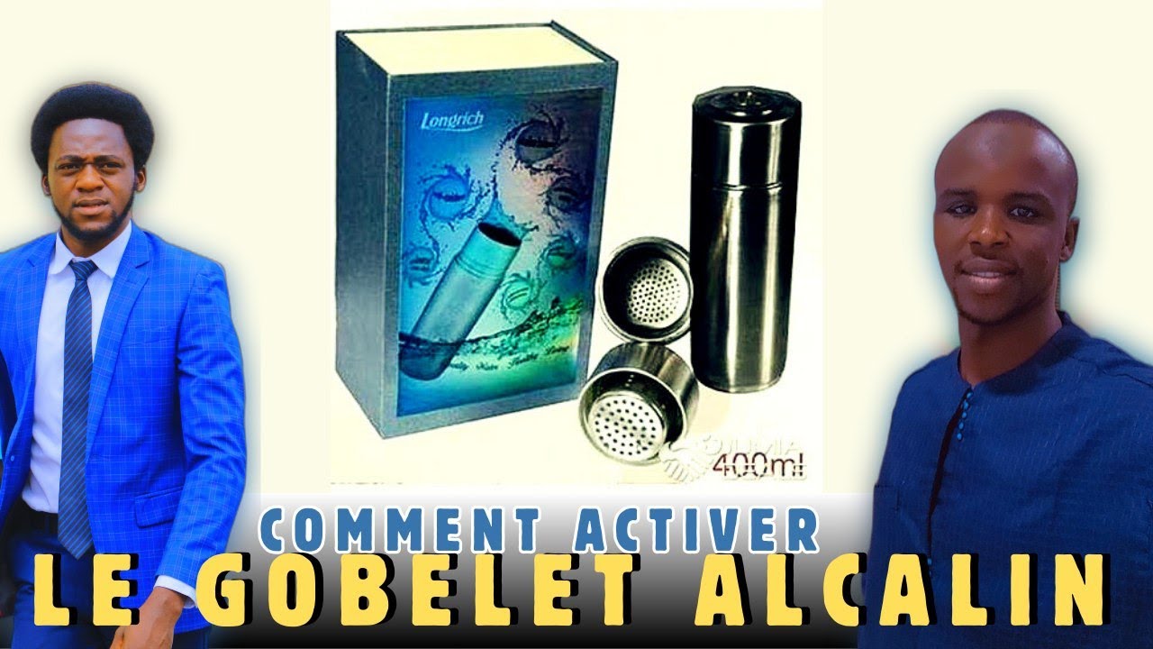 LONGRICH : 🔥🌊 VOICI COMMENT ACTIVER LE GOBELET ALCALIN 💧 - YouTube