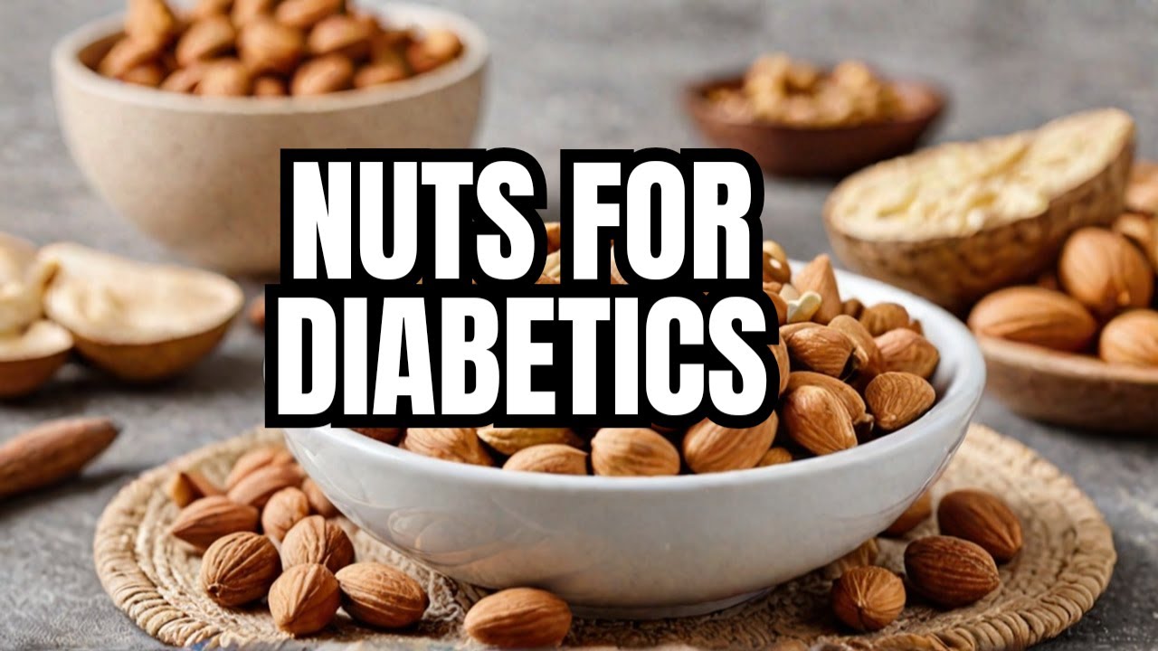 The Best Nuts To Eat For Diabetic Health - YouTube