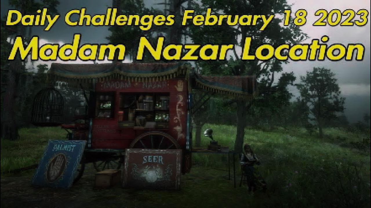 Red Dead Online Daily Challenges Madam Nazar Location February 18 2023 ...